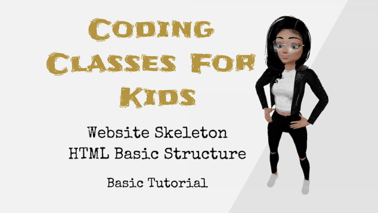 Coding Classes For Kids - Website Skeleton - HTML Basic Structure ...